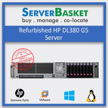 Buy Refurbished HP DL380 Gen5 Server India, Refurboshed HP Servers Dealers