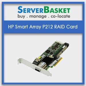 Buy HP Smart Array P212 RAID Controller with P/N 462834-B21 | Free Shipping All Over India