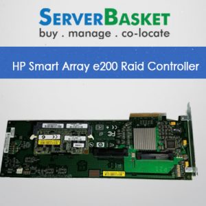 Buy 100% Genuine HP Smart Array E200 Raid Controller At Low Price India