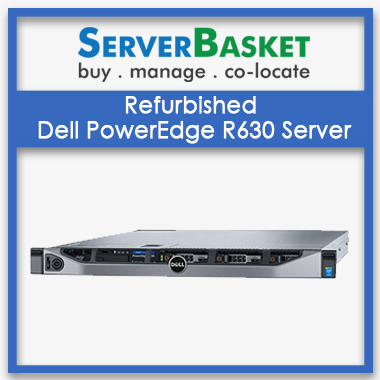 Buy Dell R630 Server - Refurbished Dell PowerEdge R630 Server in India ...