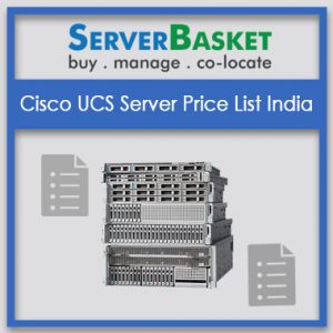 Cisco UCS Server Price List India | Compare & Buy Cisco UCS Servers ...