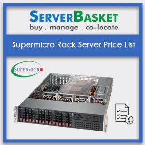 Complete Supermicro Rack Servers Pricing List | Best Online Price in Market