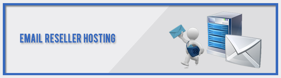 Buy Email Reseller Hosting | Multiple Aliases |Fully Managed
