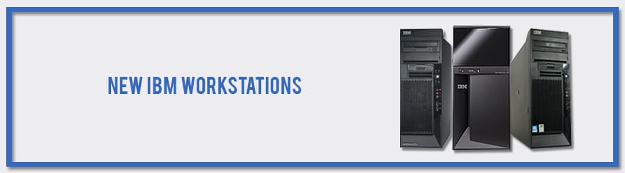 IBM New Workstations Archives - Serverbasket