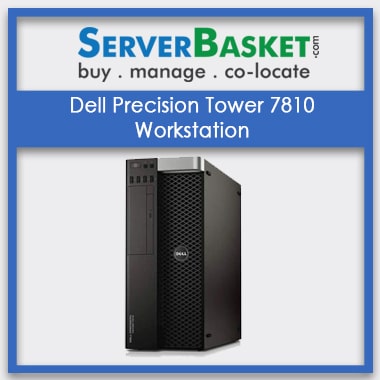 Buy Dell Precision Tower 7810 Workstation in India at Discount Price ...