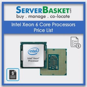 Intel Xeon 6 Core Processors Price List - Buy Intel Xeon 6 Core CPU At ...