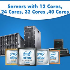 Buy Servers with 12 Cores, 24 Cores, 32 Cores ,40 Cores|Wide Range at ...