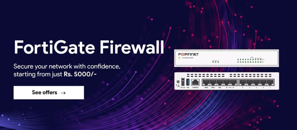 Buy FortiGate Firewall Online India | Huge Discount on FortiGate ...