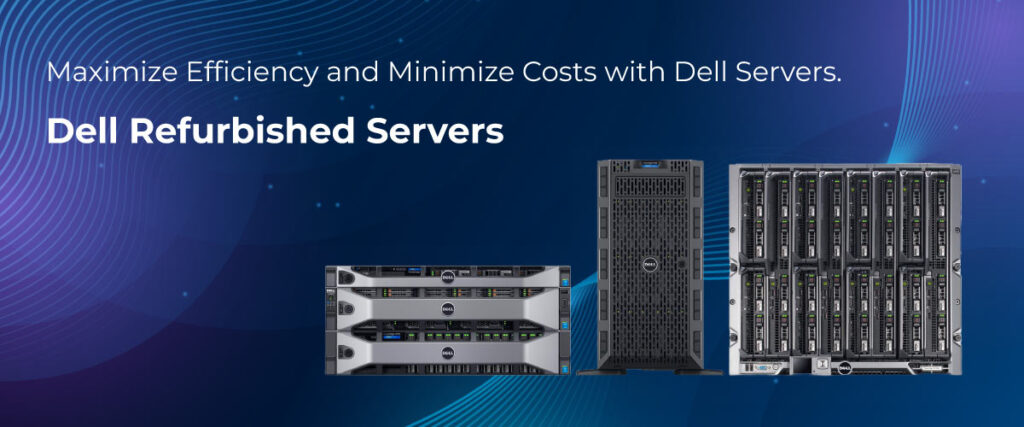Buy Refurbished Dell Servers online in India | 1 Yr Warranty
