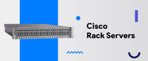 Buy Cisco Servers in India | Cisco Rack, Tower, Blade Servers