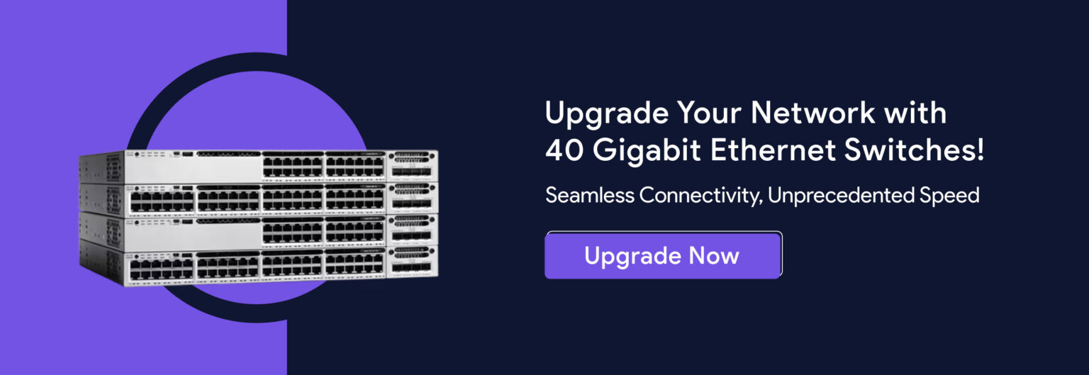Buy 40 Gigabit Ethernet Switches Online in India at Best Price