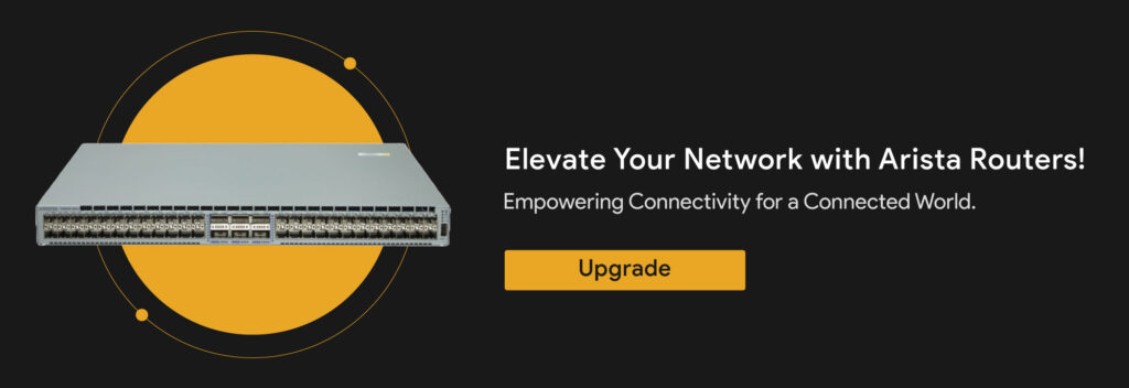 Buy Arista Routers Online at Low Price - Fast Shipping | Support