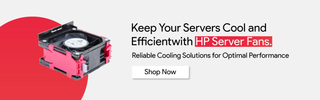 Buy Top-quality HP Server Fans at the Lowest Price in India