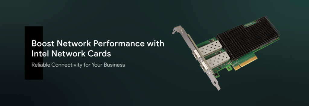 Get best Offers on Intel Ethernet Cards at Low Price | ServerBasket
