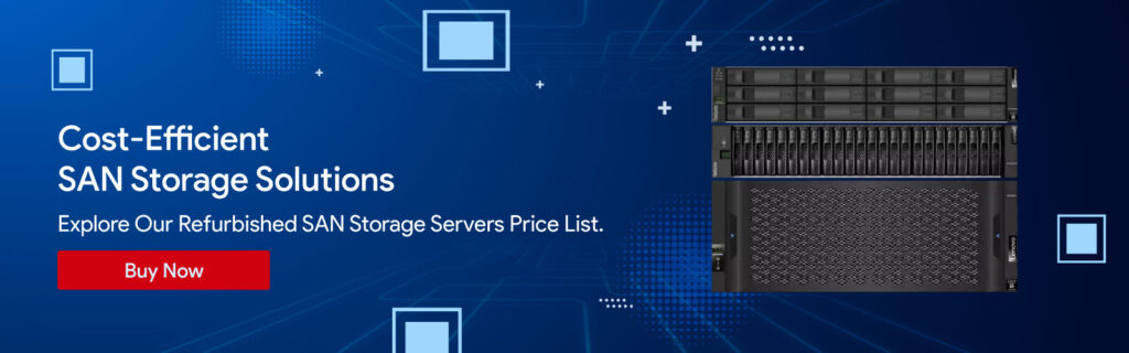 Compare and Buy Refurbished SAN Storage Servers | HP, Supermicro ...