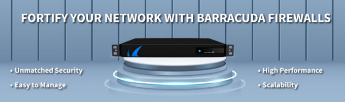 Barracuda Firewalls on Sale | SSL, IPSec VPN | Advanced Cybersecurity