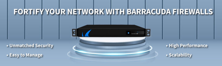 Barracuda Firewalls on Sale | SSL, IPSec VPN | Advanced Cybersecurity